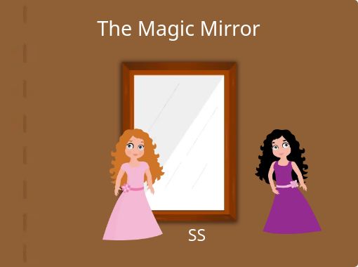 "The Magic Mirror" - Free stories online. Create books for kids ...