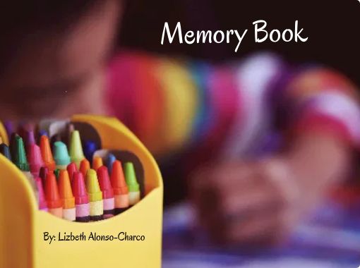 "Memory Book" - Free stories online. Create books for kids | StoryJumper