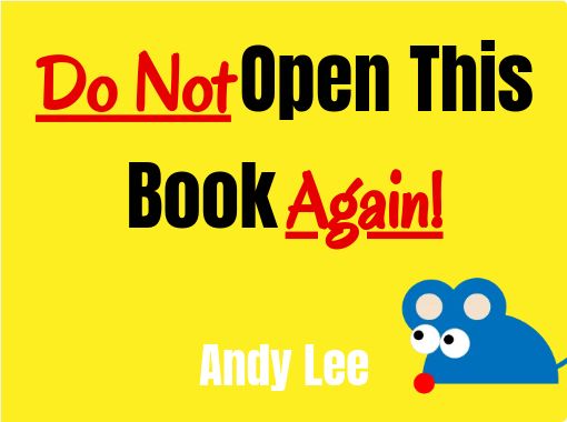 "Do Not Open This Book Again!" - Free stories online. Create books for ...