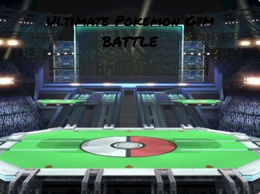 "Ultimate Pokemon Gym BATTLE" - Free stories online. Create books for ...