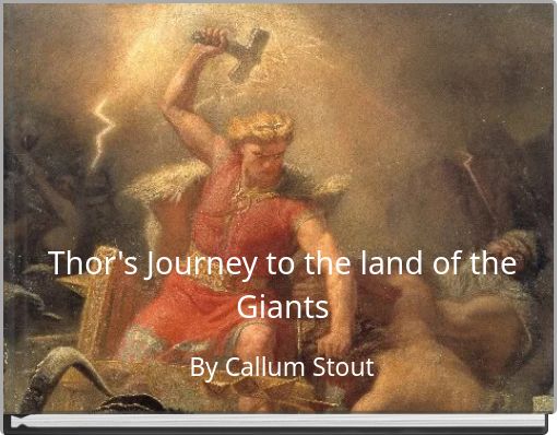 "Thor's Journey to the land of the Giants" - Free stories online ...