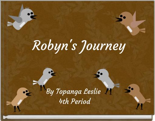 "Robyn's Journey" - Free stories online. Create books for kids ...