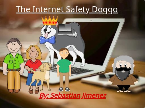 "The Internet Safety Doggo" - Free stories online. Create books for ...
