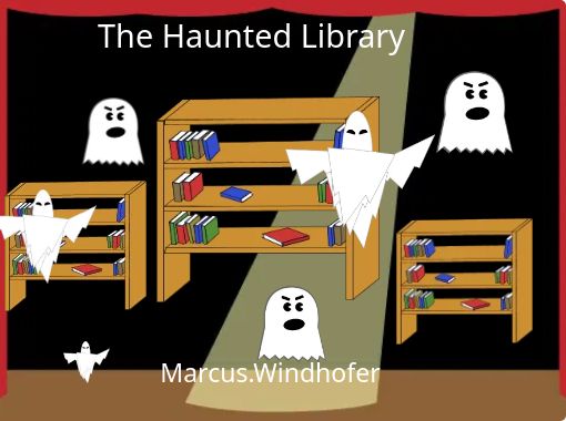 "The Haunted Library" - Free stories online. Create books for kids ...