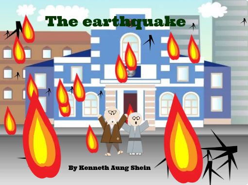 "The earthquake" - Free stories online. Create books for kids | StoryJumper