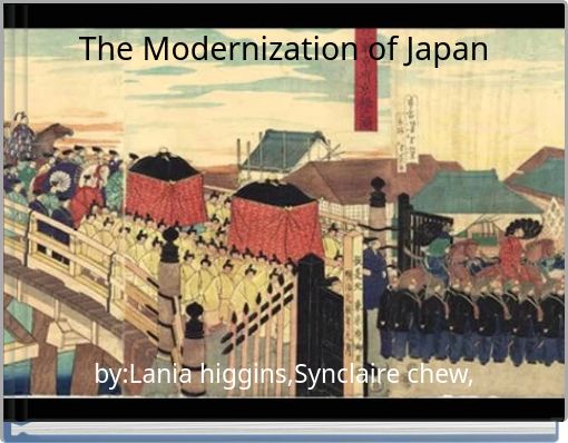 "The Modernization of Japan" - Free stories online. Create books for ...