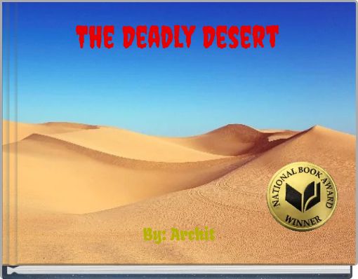 "The Deadly Desert" - Free stories online. Create books for kids ...