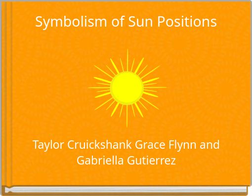 "Symbolism of Sun Positions" - Free stories online. Create books for ...