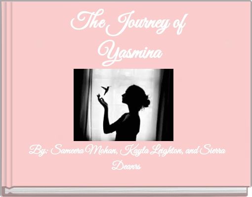 "The Journey of Yasmina" - Free stories online. Create books for kids ...