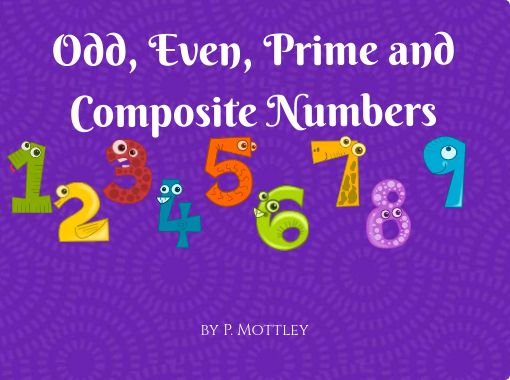 "Odd, Even, Prime and Composite Numbers" - Free stories online. Create ...