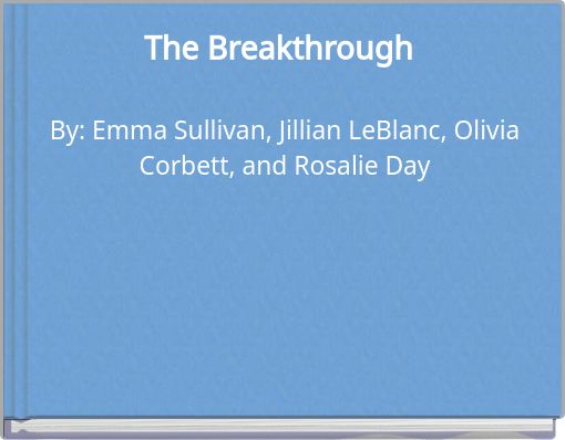 "The Breakthrough" - Free stories online. Create books for kids ...