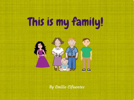 "This is my family!" - Free stories online. Create books for kids ...