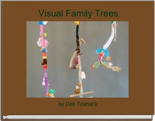 "Visual Family Trees" - Free stories online. Create books for kids ...