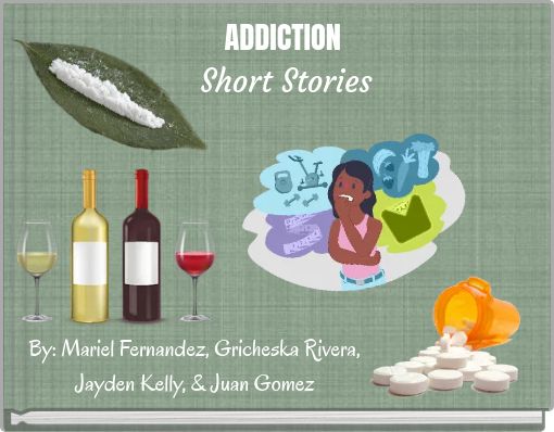 "ADDICTION Short Stories" - Free stories online. Create books for kids ...