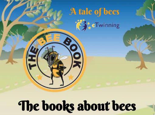 "A tale of bees" - Free stories online. Create books for kids | StoryJumper