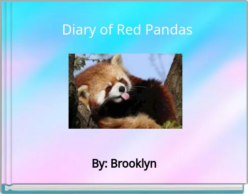 "Diary of Red Pandas" - Free stories online. Create books for kids ...