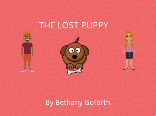 "THE LOST PUPPY" - Free stories online. Create books for kids | StoryJumper