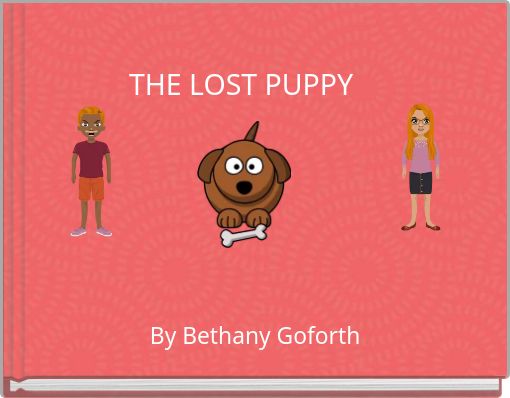 "THE LOST PUPPY" - Free stories online. Create books for kids | StoryJumper