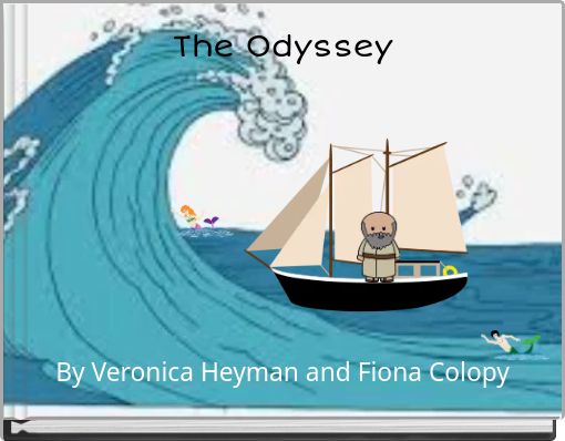 "The Odyssey" - Free stories online. Create books for kids | StoryJumper