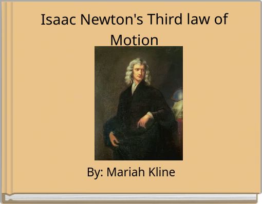 Sir Isaac Newton Third Law Of Motion