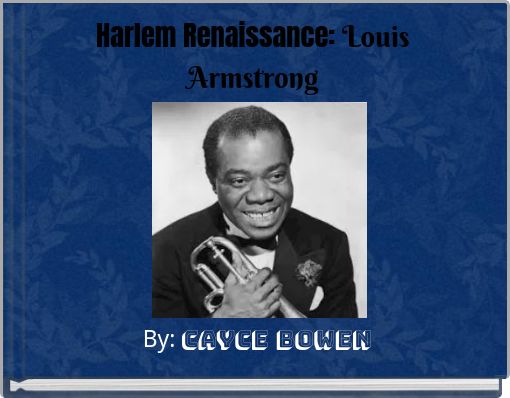 Harlem Renaissance Louis Armstrong