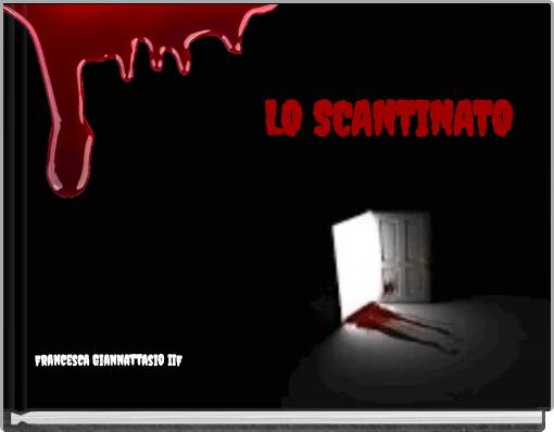 "LO SCANTINATO" - Free stories online. Create books for kids | StoryJumper