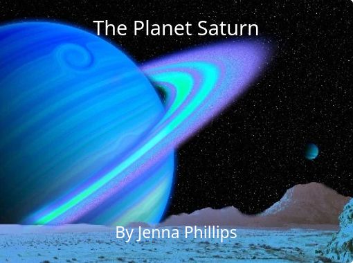 "The Planet Saturn" - Free stories online. Create books for kids ...