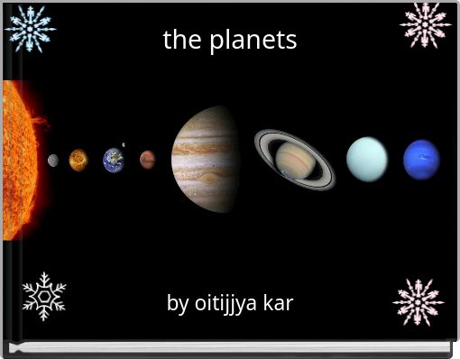"the planets" - Free stories online. Create books for kids | StoryJumper