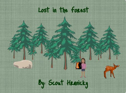 "Lost in the Forest" - Free stories online. Create books for kids ...