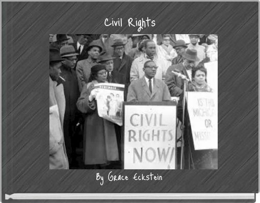 "Civil Rights" - Free stories online. Create books for kids | StoryJumper