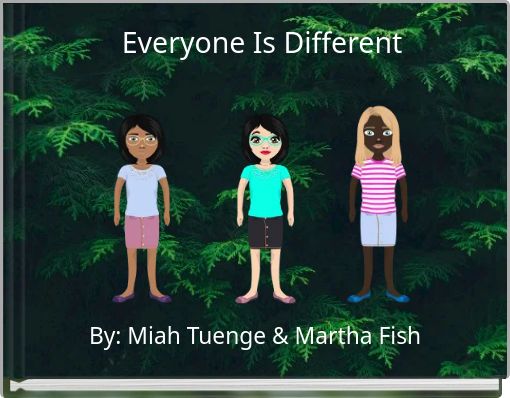 "Everyone Is Different" - Free stories online. Create books for kids ...