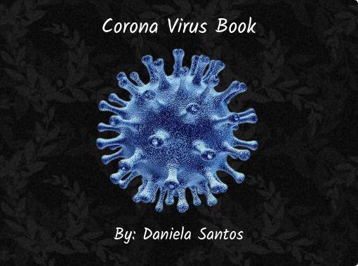 "Corona Virus Book" - Free stories online. Create books for kids ...