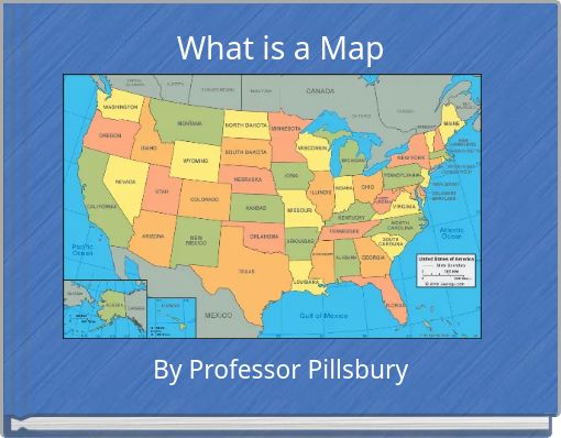 "What is a Map" - Free stories online. Create books for kids | StoryJumper