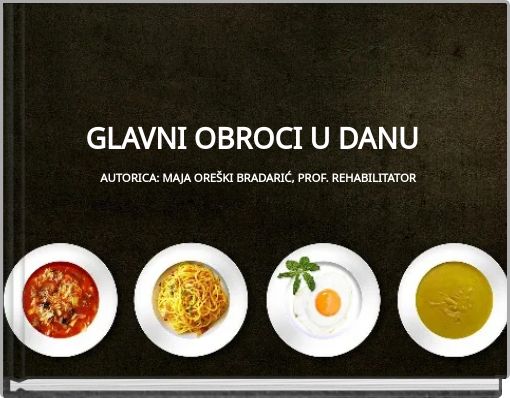 "GLAVNI OBROCI U DANU" - Free stories online. Create books for kids ...