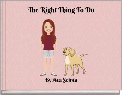 "The Right Thing To Do" - Free stories online. Create books for kids ...