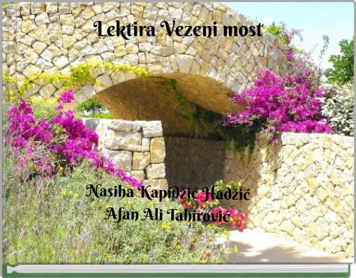 "Lektira Vezeni most" - Free stories online. Create books for kids ...