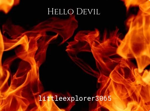 "Hello Devil" - Free stories online. Create books for kids | StoryJumper