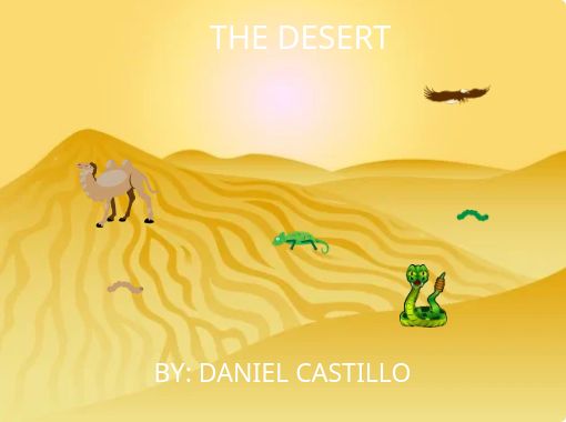 "THE DESERT" - Free stories online. Create books for kids | StoryJumper
