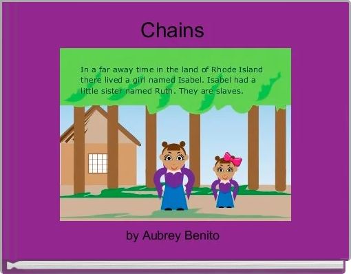 "Chains" - Free stories online. Create books for kids | StoryJumper