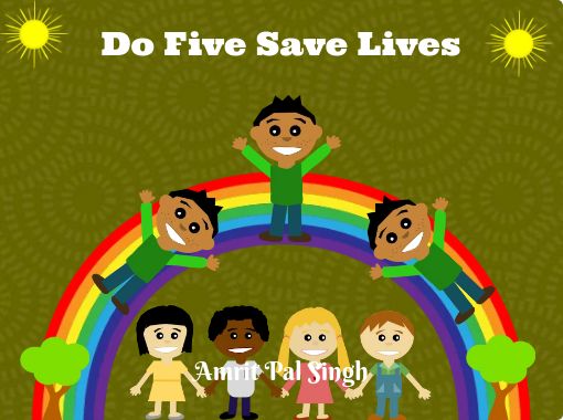 "Do Five Save Lives" - Free stories online. Create books for kids ...