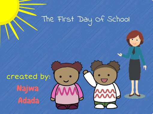 "The First Day Of School" - Free stories online. Create books for kids ...