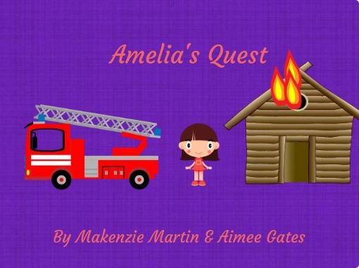 "Amelia's Quest" - Free stories online. Create books for kids | StoryJumper