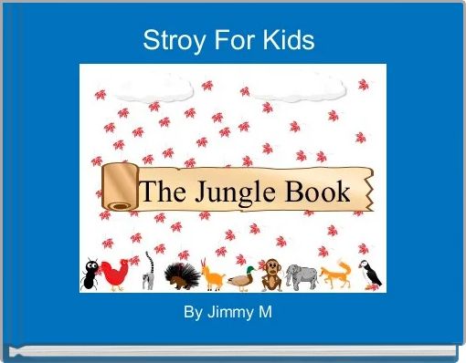 "Stroy For Kids" - Free stories online. Create books for kids | StoryJumper