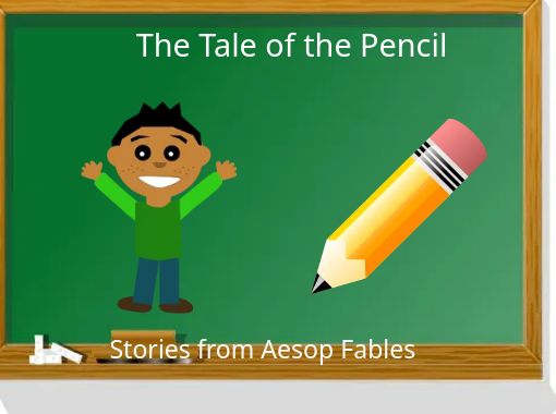 "The Tale of the Pencil" - Free stories online. Create books for kids ...
