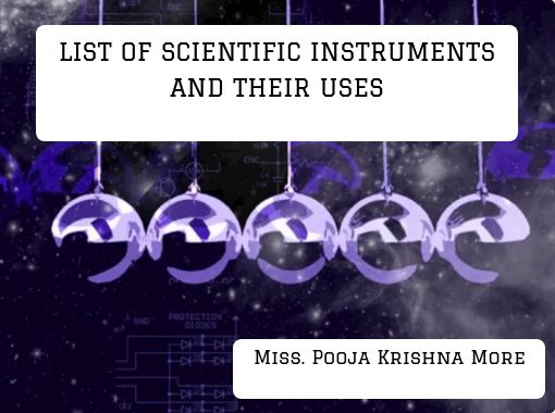 "LIST OF SCIENTIFIC INSTRUMENTS AND THEIR USES" - Free stories online ...
