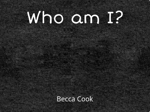 "Who am I?" - Free stories online. Create books for kids | StoryJumper