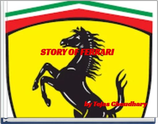 "STORY OF FERRARI" - Free stories online. Create books for kids ...