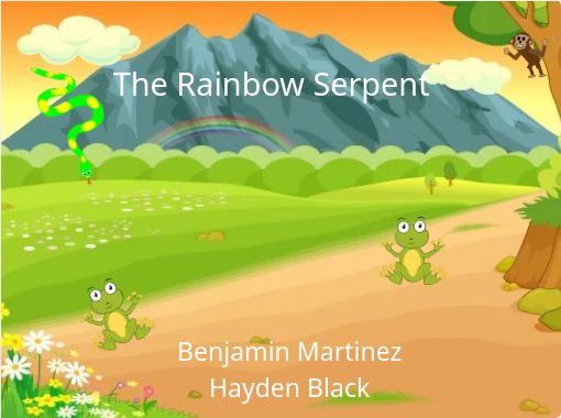 "The Rainbow Serpent" - Free stories online. Create books for kids ...