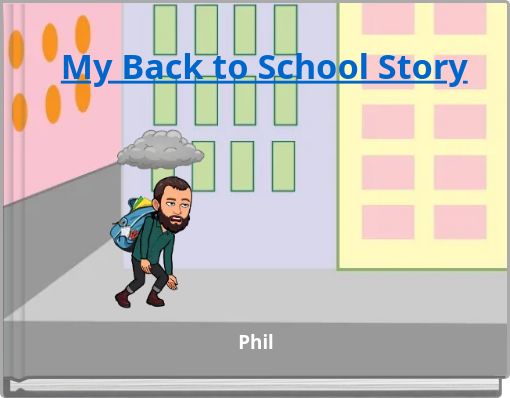 "My Back to School Story" - Free stories online. Create books for kids ...