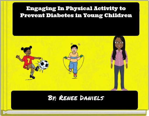 "Engaging In Physical Activity to Prevent Diabetes in Young Children ...